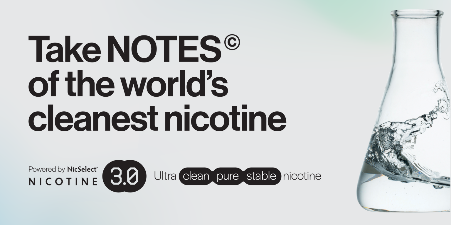 Take NOTES© of the world's cleanest nicotine | NicSelect™